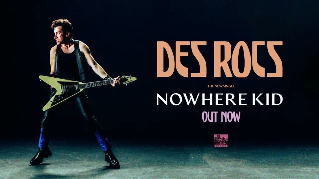 Des Rocs Releases Emotional New Single “Nowhere Kid” and Announces ...